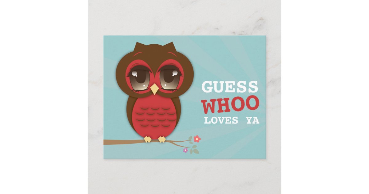 Guess Whoo Loves Ya Cute Owl Postcard | Zazzle