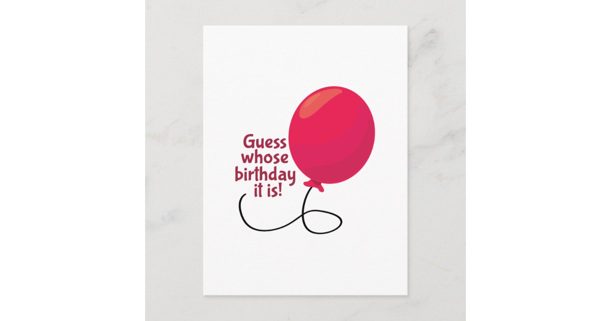 Guess Whose Birthday Postcard | Zazzle