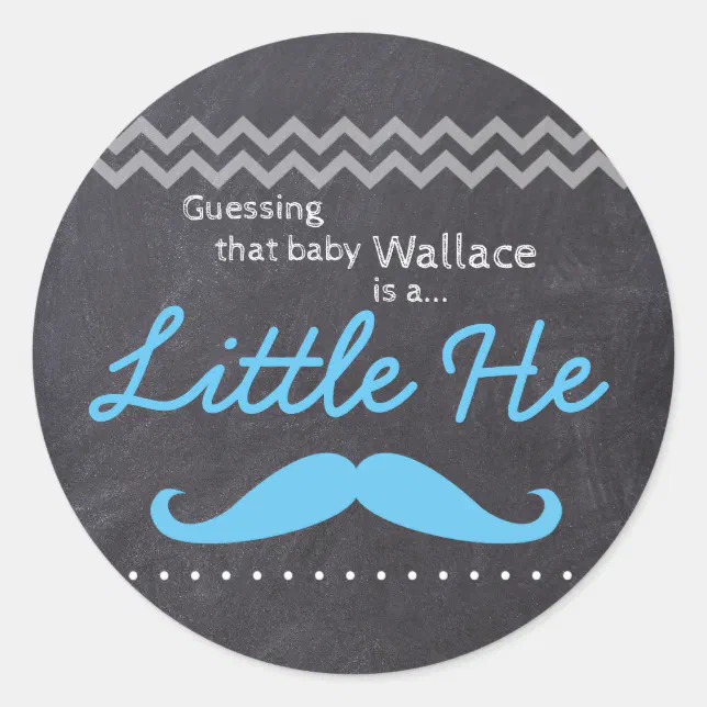 "Guessing baby Boy" - "Little He" Gender Reveal Classic Round Sticker ...