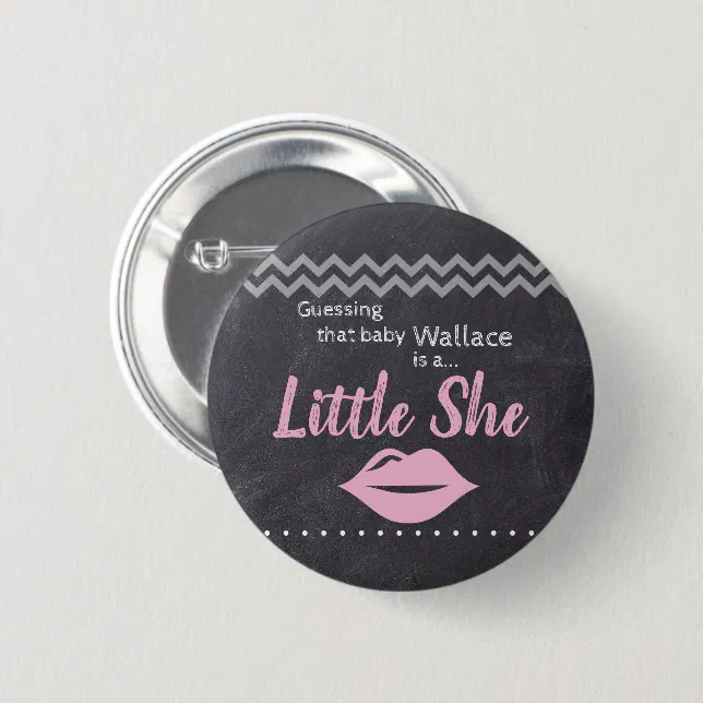 "Guessing baby Girl" - "Little She" Gender Reveal Button | Zazzle