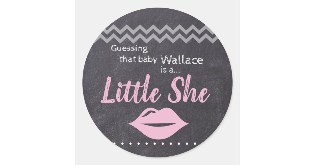 "Guessing baby Girl" - "Little She" Gender Reveal Classic Round Sticker ...