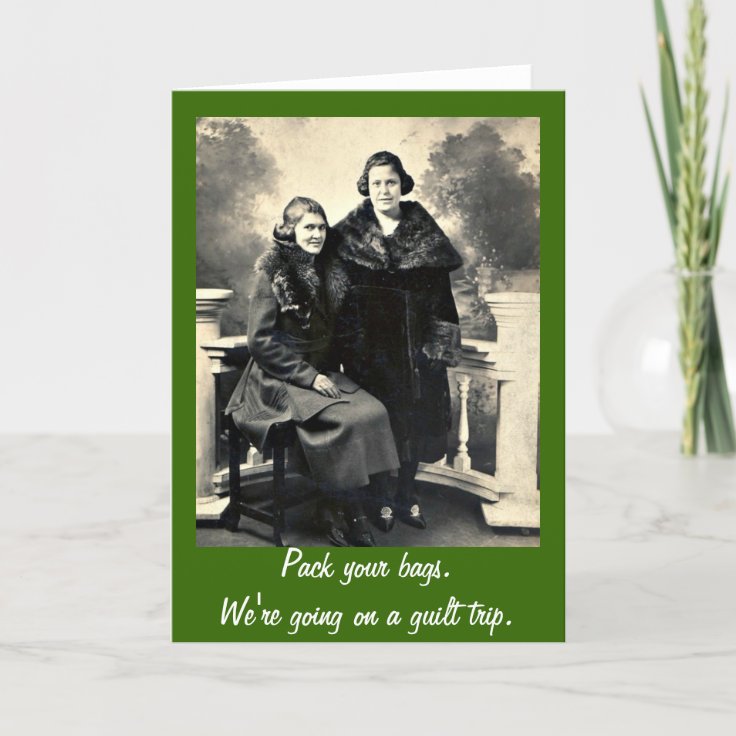 Guilt Trip - Funny Vintage Women Greeting Card | Zazzle