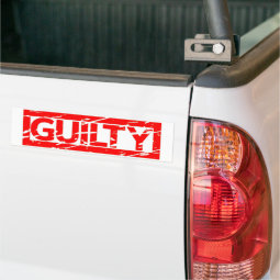 Guilty Stamp Bumper Sticker | Zazzle