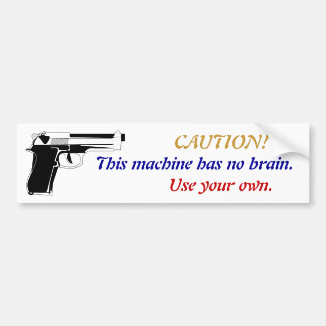Gun Caution Bumper Sticker | Zazzle
