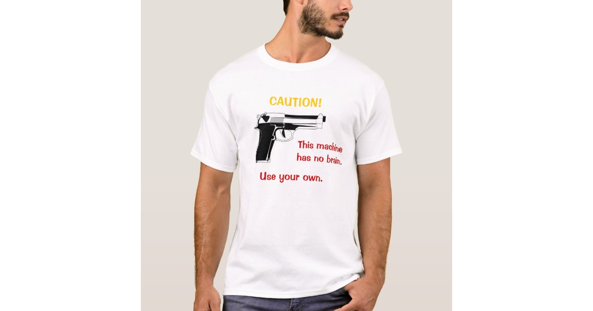Gun Caution T-Shirt | Zazzle
