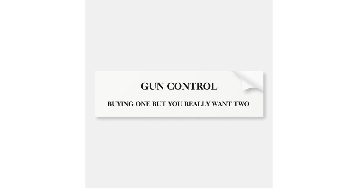 Gun Control Bumper Sticker | Zazzle