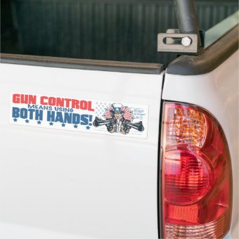 Gun Control Means Using Both Hands Pro Gun Gear Bumper Sticker | Zazzle