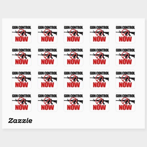 Gun Control NOW! Square Sticker | Zazzle