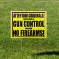 Gun Control Yard Sign | Zazzle