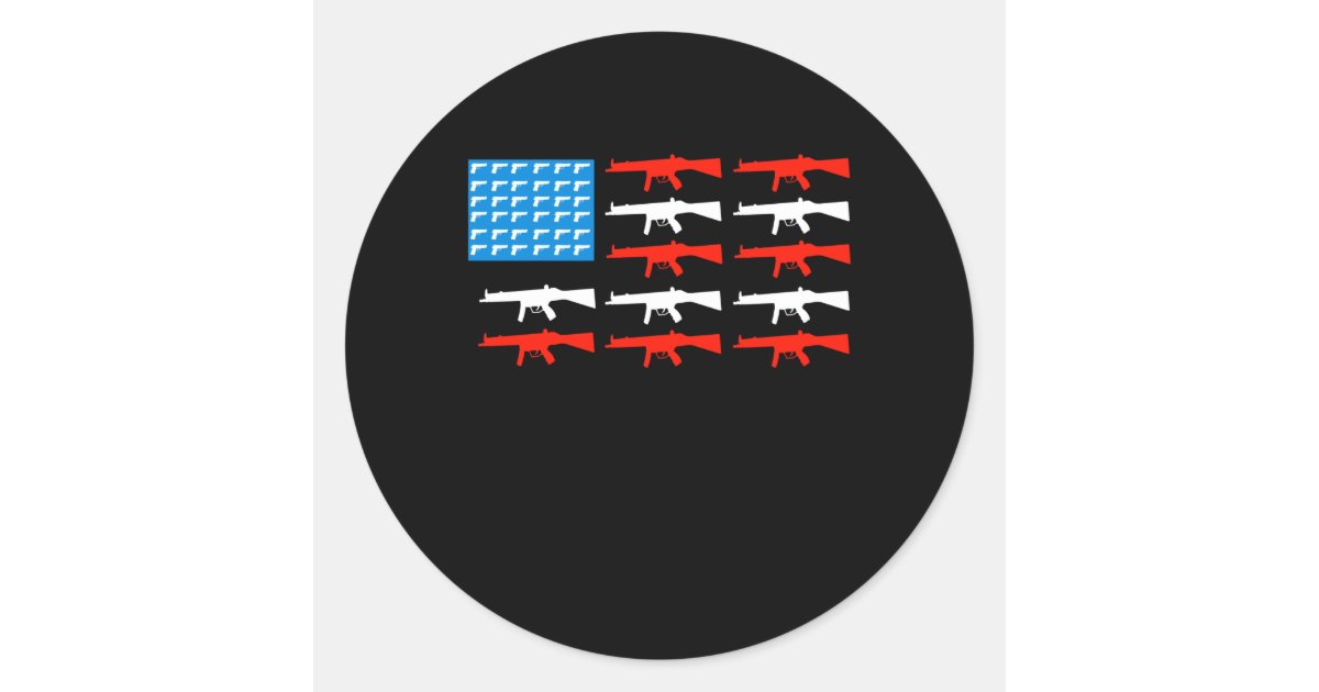 Guns Flag USA Gun Owners Gun Rights Classic Round Sticker | Zazzle