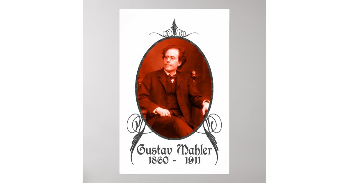 Gustav Mahler Poster | Zazzle