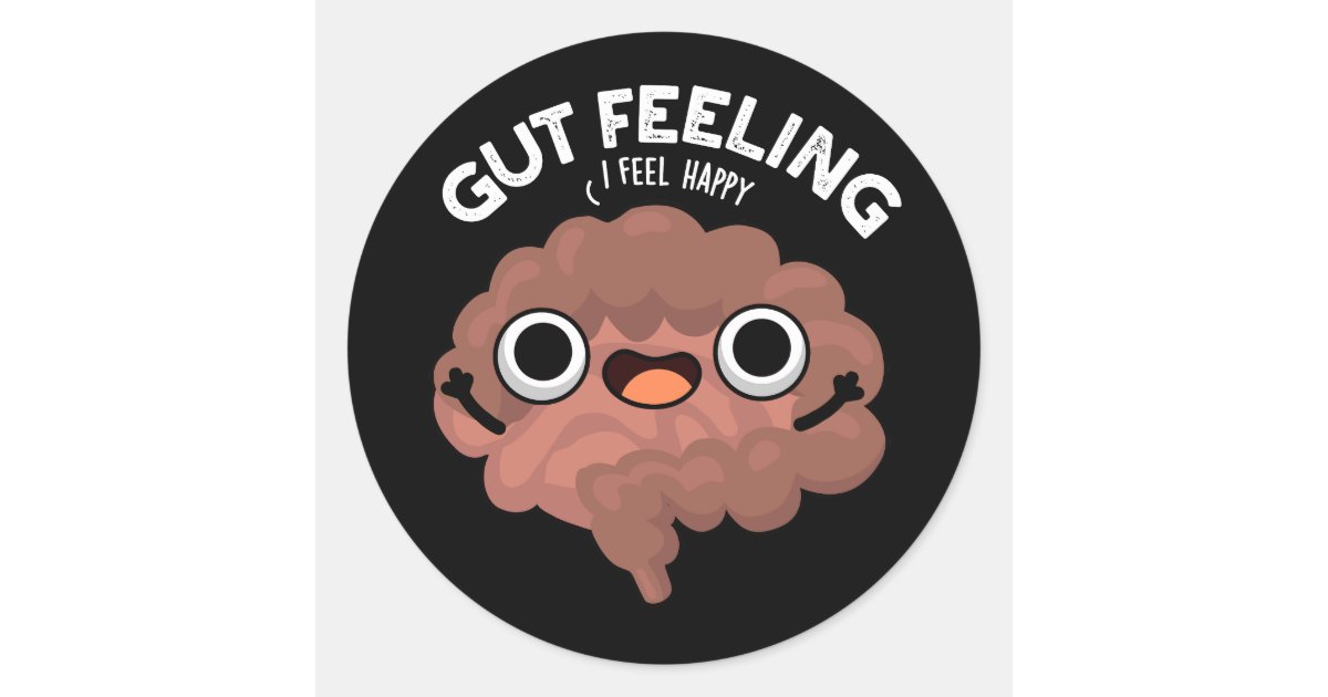 Gut Feeling Funny Anatomy Intestine Pun Dark BG Classic Round Sticker ...