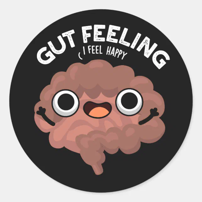 Gut Feeling Funny Anatomy Intestine Pun Dark BG Classic Round Sticker ...