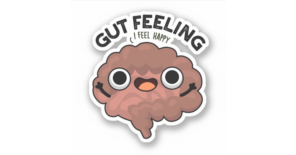 Gut Feeling Funny Anatomy Intestine Pun Sticker | Zazzle