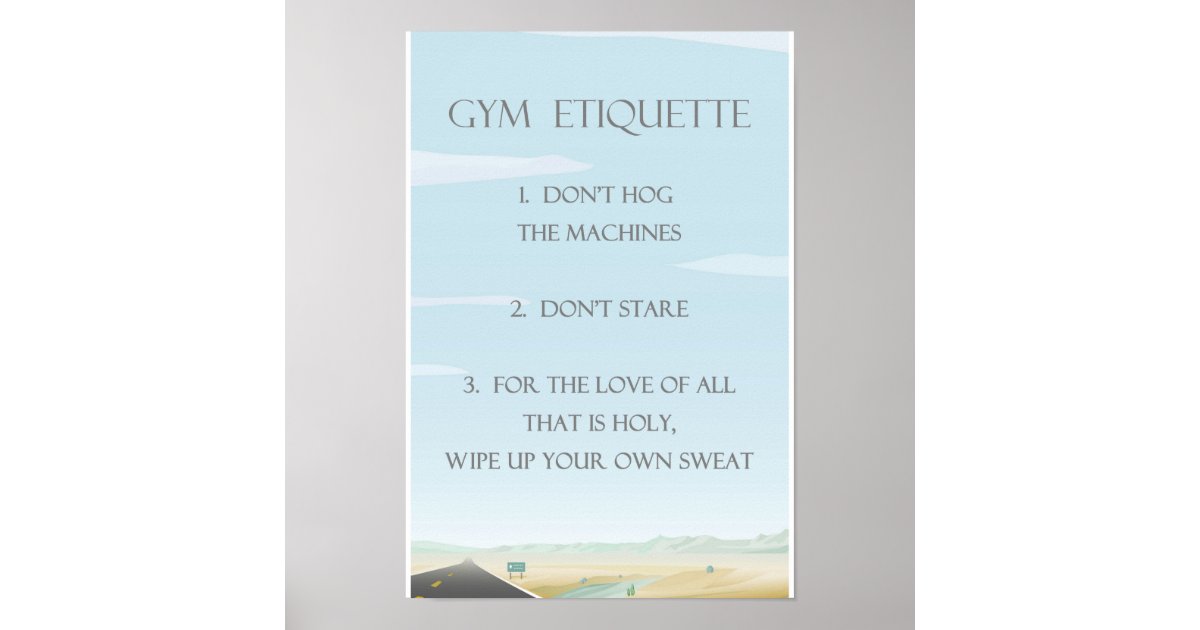Gym Etiquette Poster | Zazzle