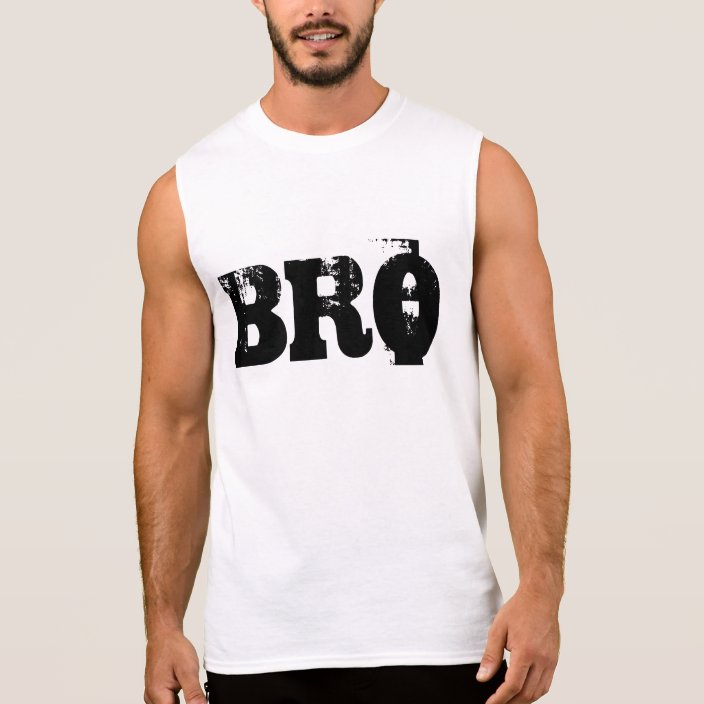 Gym Motivation "Bro" Sleeveless Shirt | Zazzle.com