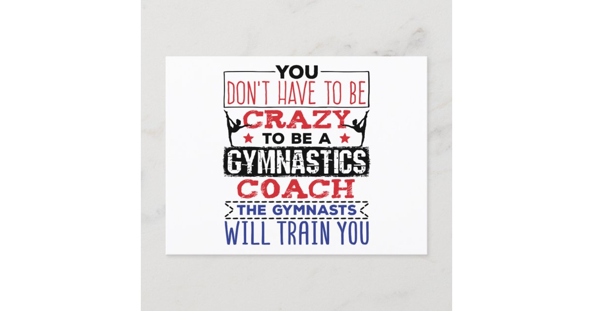 Gymnastics Coach Funny Appreciation Gift Crazy Postcard | Zazzle