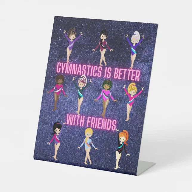 Gymnastics Is Better With Friends Pedestal Sign | Zazzle