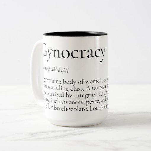 Gynocracy Definition & Feminist Fist Funny Two-Tone Coffee Mug | Zazzle