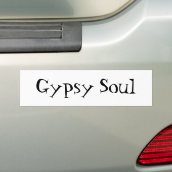 Gypsy Soul Bumper Sticker | Zazzle