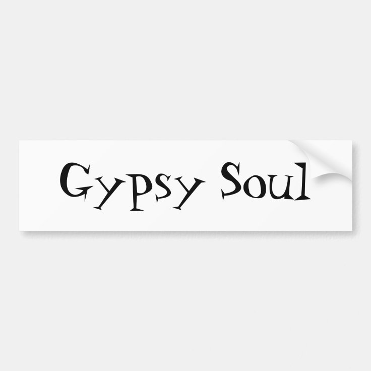 Gypsy Soul Bumper Sticker | Zazzle