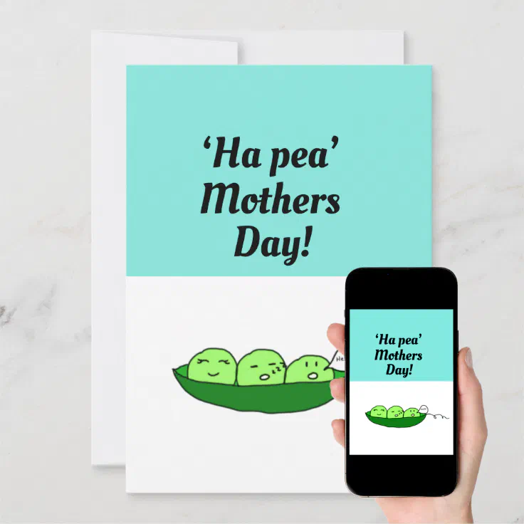 Ha pea Mothers Day! Card | Zazzle