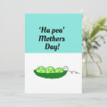 Ha pea Mothers Day! Card | Zazzle