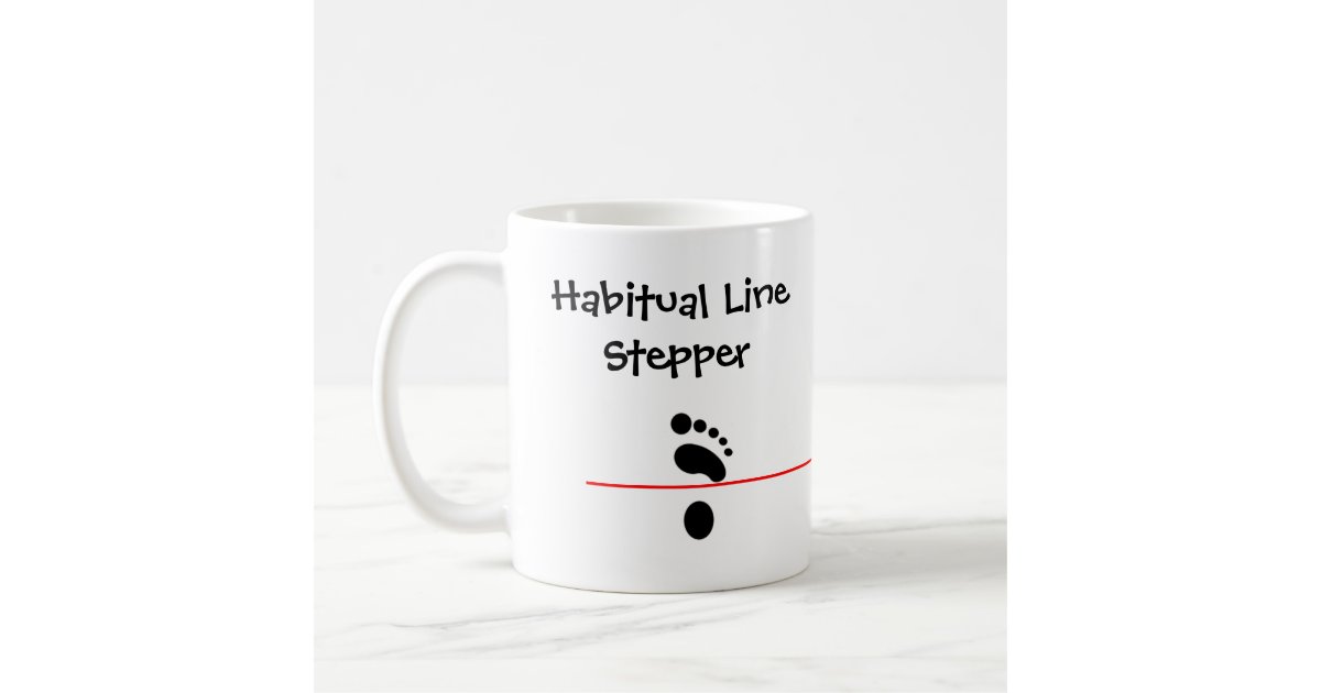 Habitual Line Stepper Coffee Mug | Zazzle