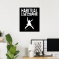 Habitual Line Stepper Poster | Zazzle