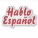 Hablo Español I speak Spanish Red Typographic Sticker | Zazzle
