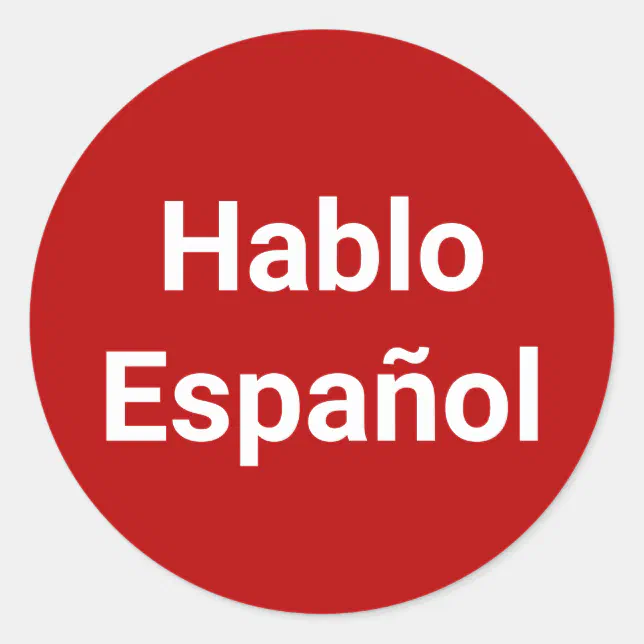 Hablo Español red white I Speak Spanish Classic Round Sticker | Zazzle