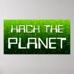 Hack the Planet poster | Zazzle
