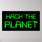 Hack the Planet poster | Zazzle.com