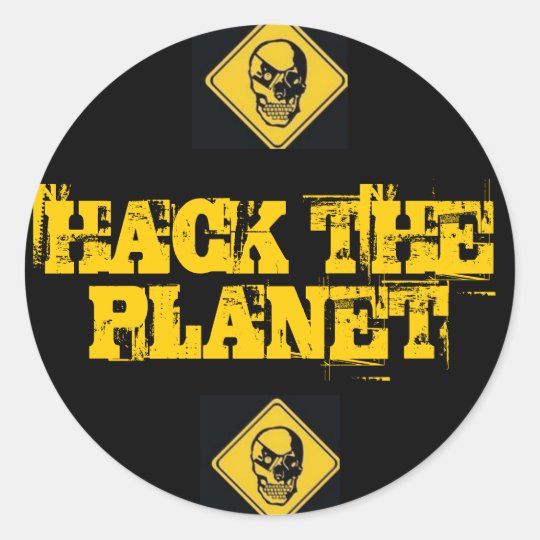 Hack The Planet Stickers | Zazzle.com