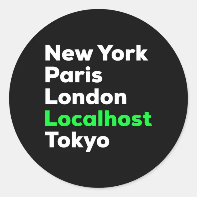 Hacker Cybersecurity Pentester Localhost Classic Round Sticker | Zazzle