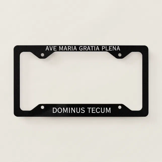 HAIL MARY IN LATIN CATHOLIC PRAYER LICENSE PLATE FRAME | Zazzle