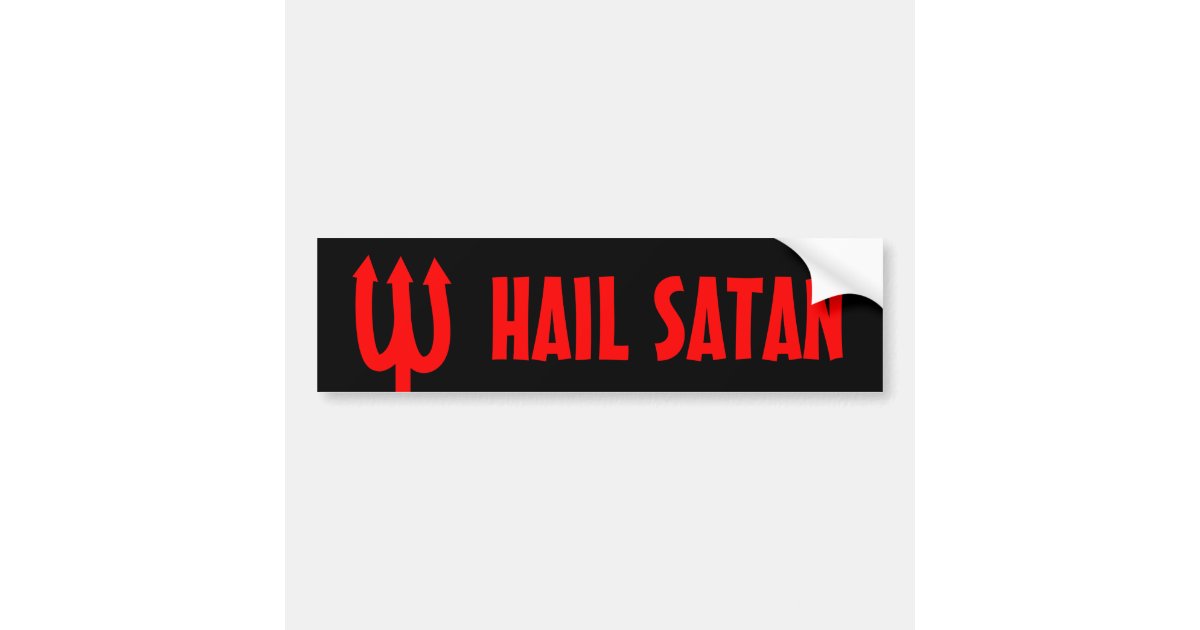 Hail Satan bumper sticker with red devils fork | Zazzle