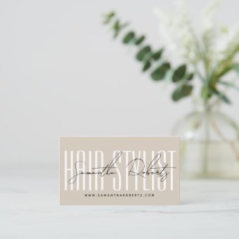Hair stylist modern typography script beige business card | Zazzle