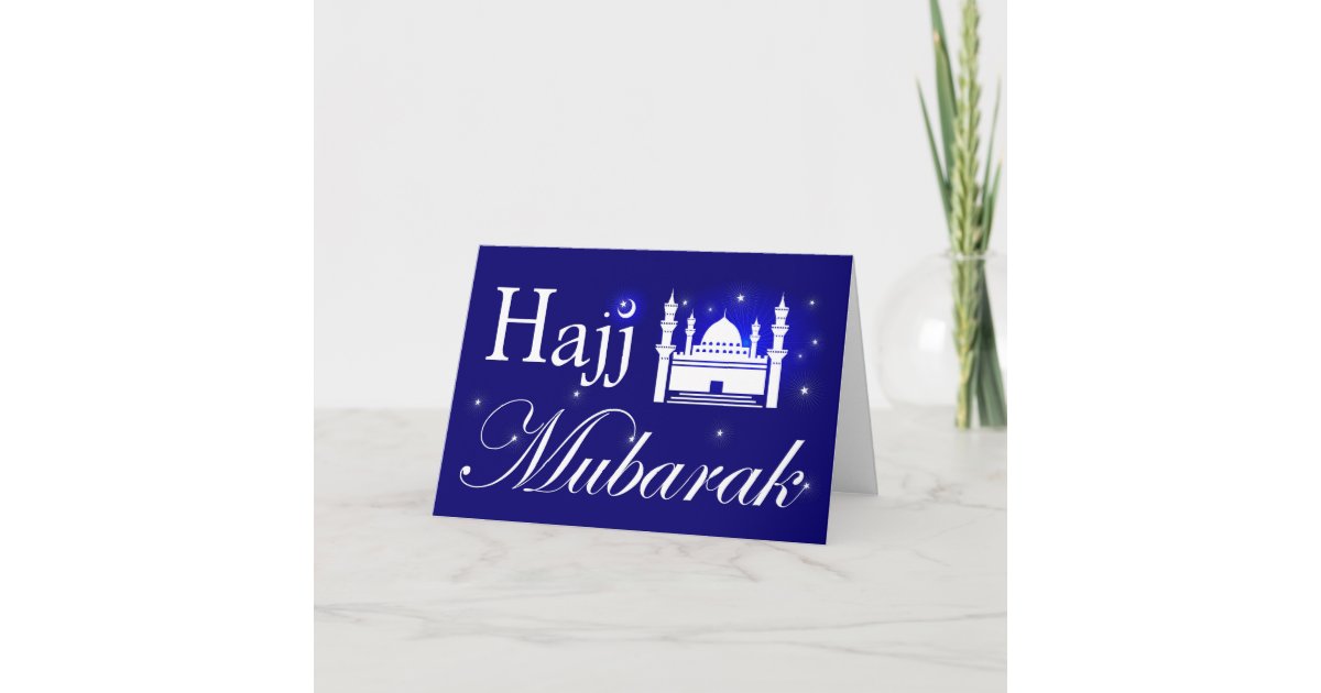 Hajj Mubarak, Congratulations on Hajj Pilgrimage Card | Zazzle