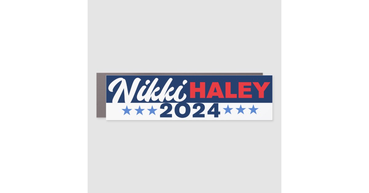 Haley for President Nikki Haley 2024 Bumper Car Magnet | Zazzle