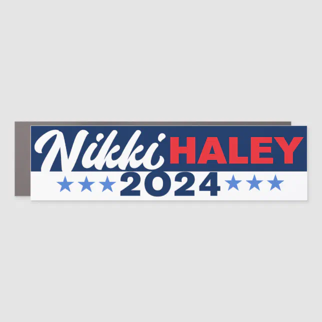 Haley for President Nikki Haley 2024 Bumper Car Magnet | Zazzle