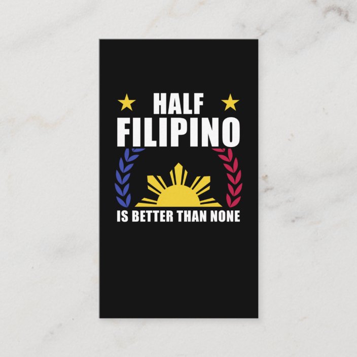 Half Filipino American Philippines Pinoy Pinay Business Card | Zazzle.com