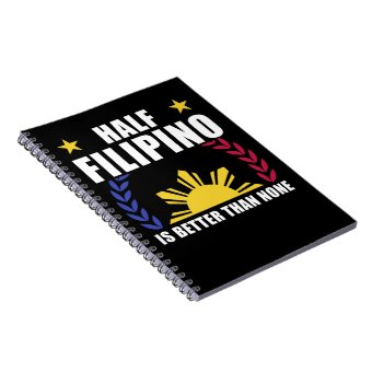 Half Filipino American Philippines Pinoy Pinay Notebook | Zazzle