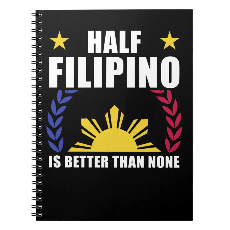 Half Filipino American Philippines Pinoy Pinay Notebook | Zazzle