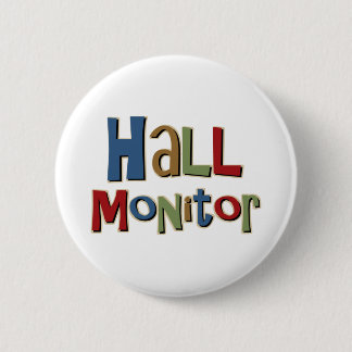 Hall Monitor Buttons & Pins - Custom Button Pins | Zazzle