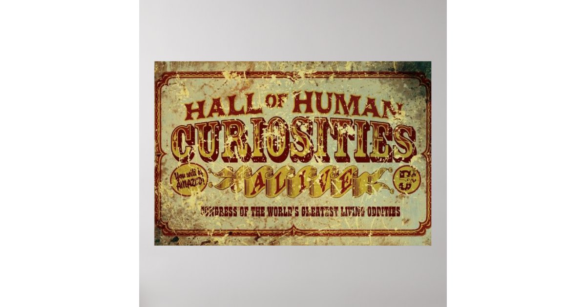 Hall of Human Curiosities Poster | Zazzle