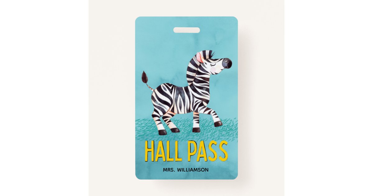 Hall Pass Cute Zebra Classroom Teacher Badge | Zazzle