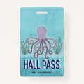 Hall Pass Sea Octopus Teacher School Badge | Zazzle