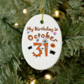 Halloween Birthday October 31st Ceramic Ornament | Zazzle