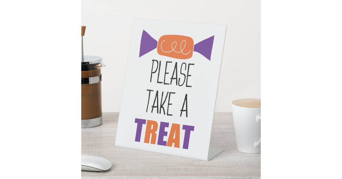 Halloween Candy Please Take a Treat Pedestal Sign | Zazzle